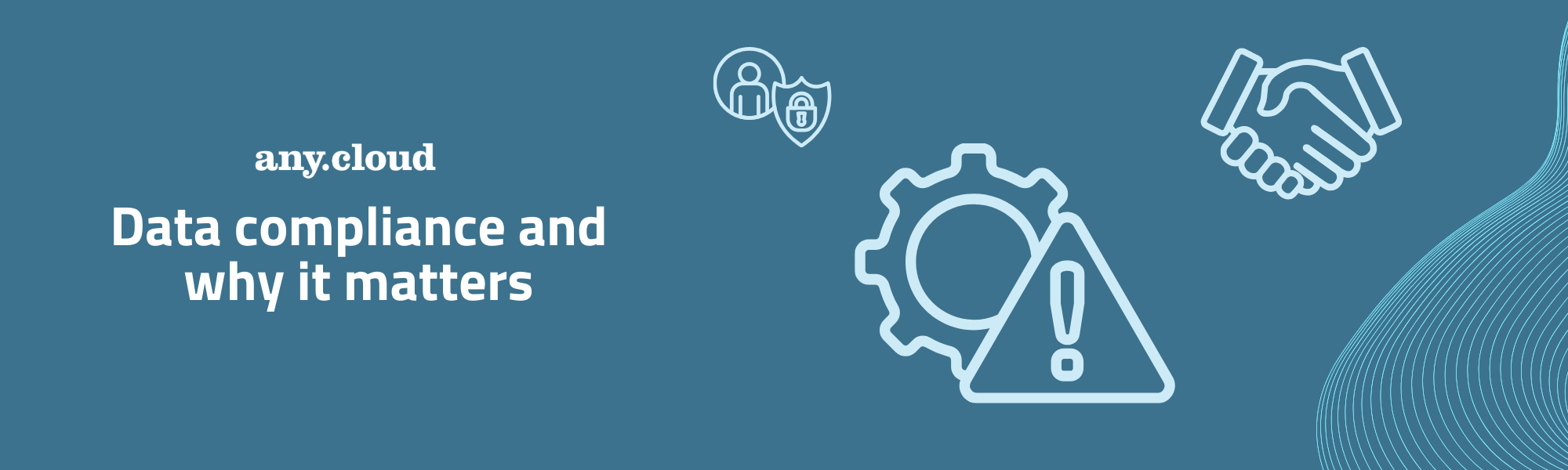 Data compliance and why it matters - Anycloud