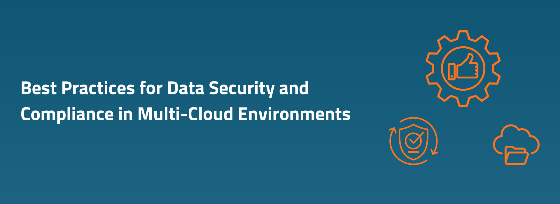 Ensuring data security and compliance in multi-cloud environments - Anycloud